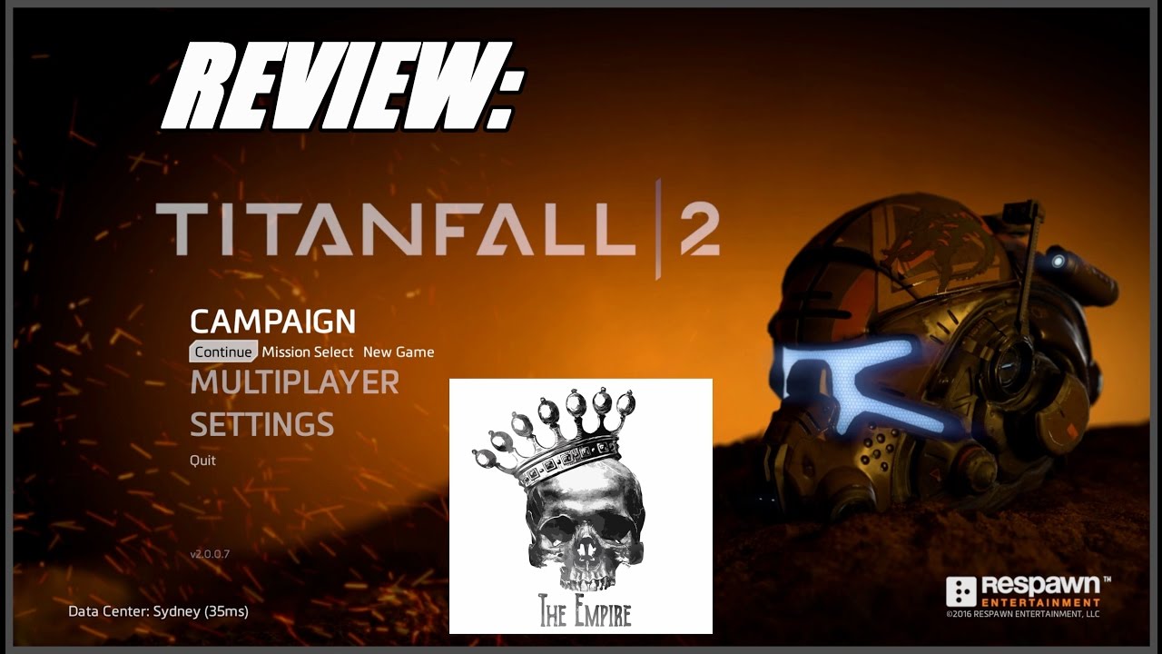 Review - Titanfall 2 - THE EMPIRE