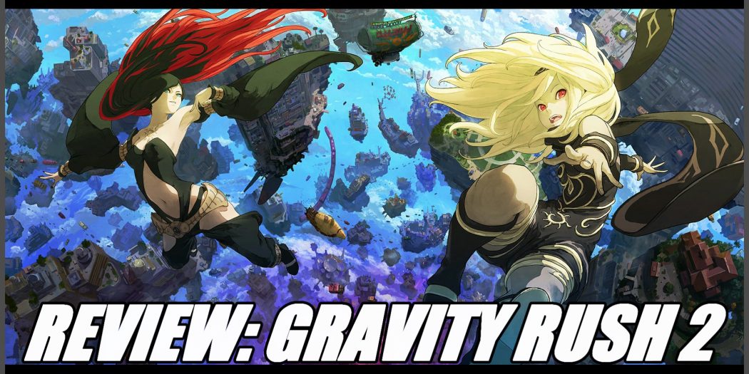 Review - Gravity Rush 2 - THE EMPIRE