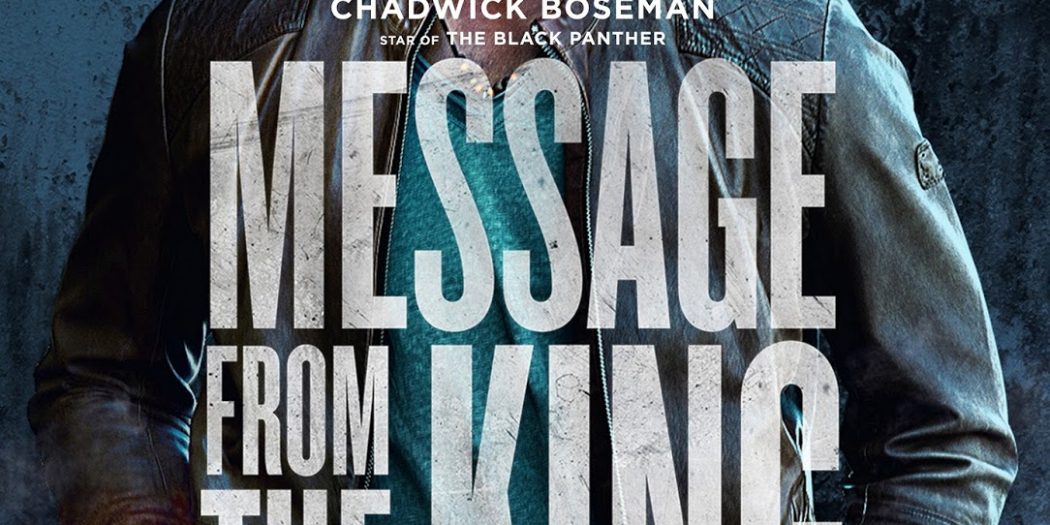 Message from the King - Movie Review - THE EMPIRE